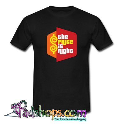 The Price Is Right T-Shirt-SL - PADSHOPS